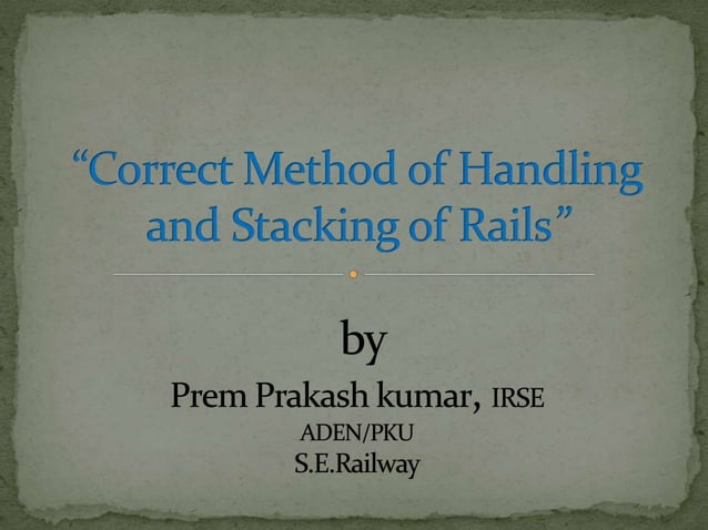 Correct method of handling and stacking of rails | PPTX | Track and Field | Sports