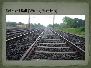 Correct method of handling and stacking of rails | PPTX