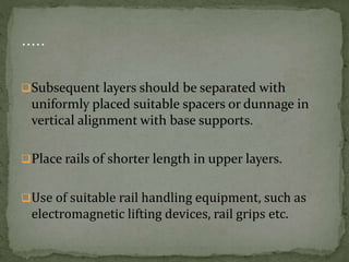 Correct method of handling and stacking of rails | PPTX