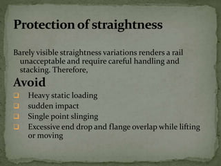 Correct method of handling and stacking of rails | PPTX