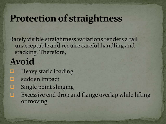Correct Method Of Handling And Stacking Of Rails Ppt