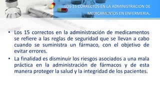 Correctos de la medicación y vías de administración.pptx