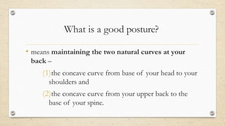 Correct posture.pptx | Fitness and Exercise | Healthy Living
