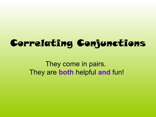 Correlating conjunctions | PPT