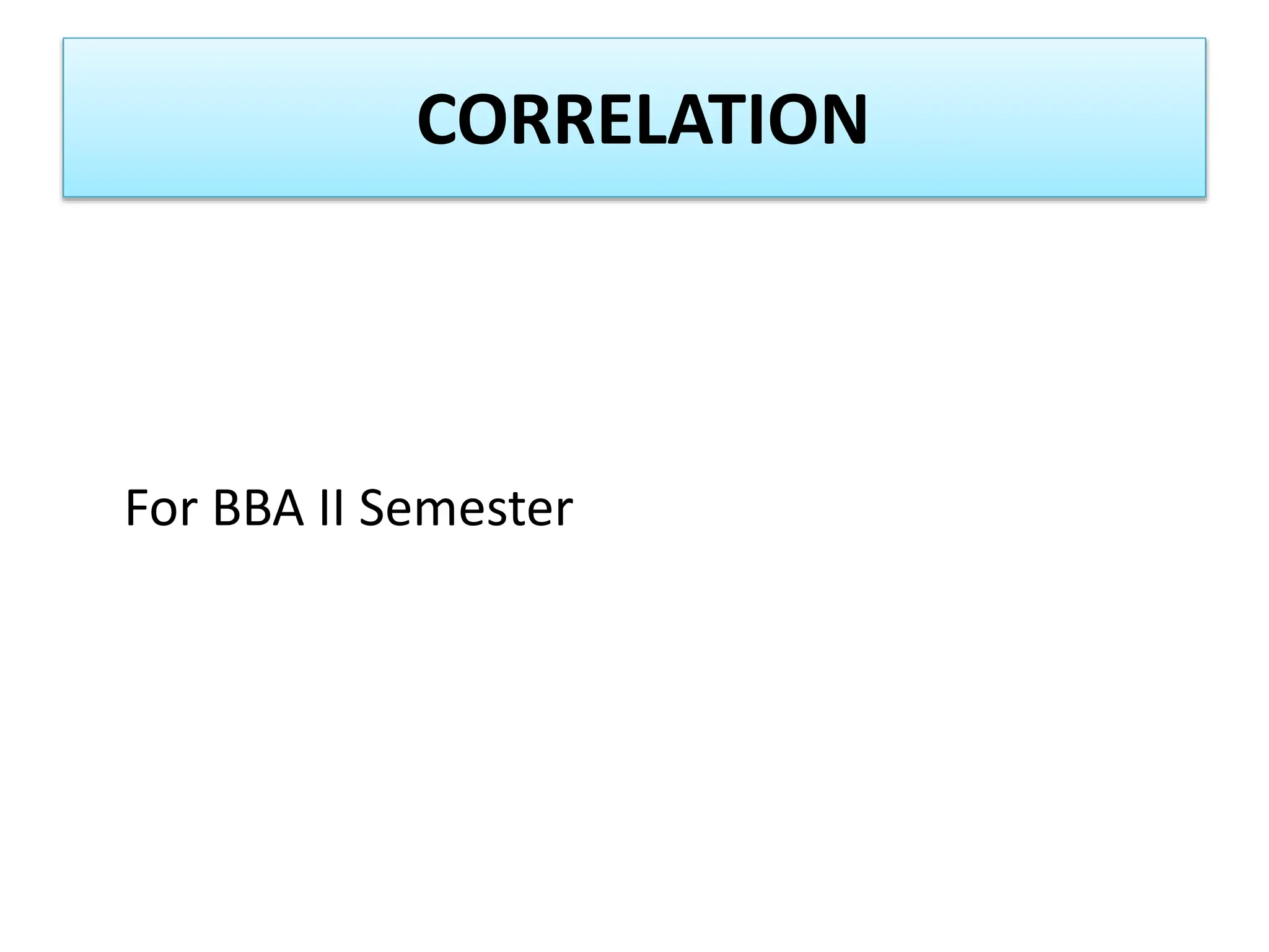 correlation-ppt [Autosaved].pptx statistics in BBA from parul ...