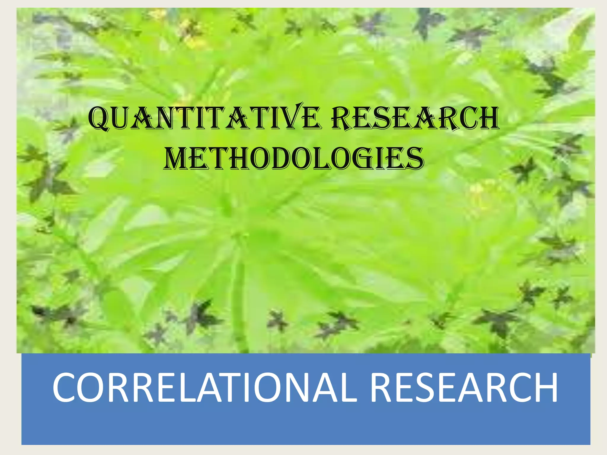 Correlational research | PPTX