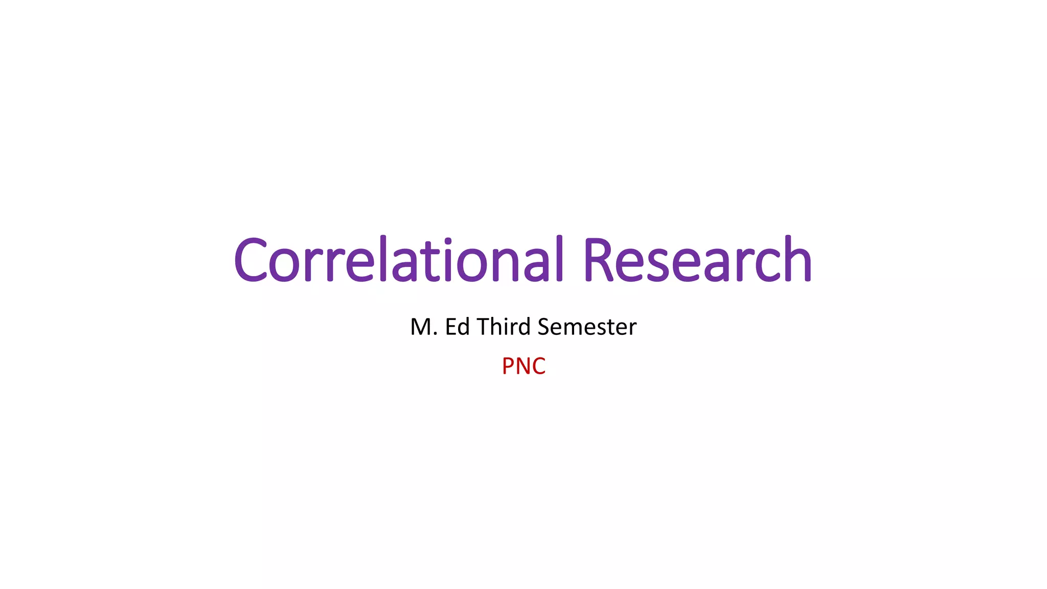 Correlational research | PPTX