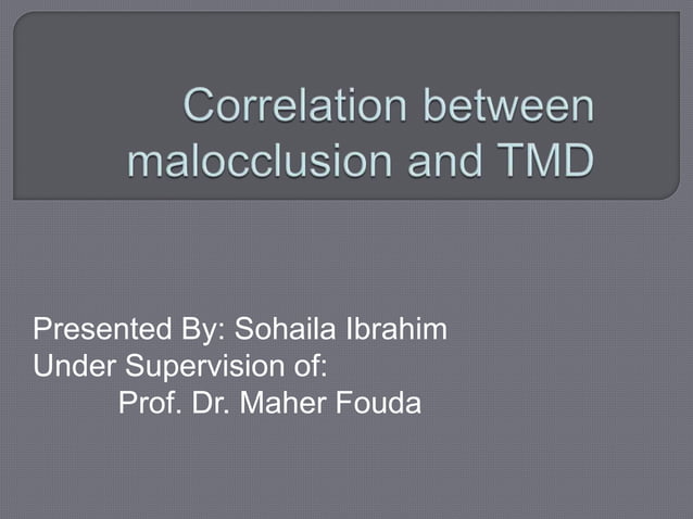 Correlation between malocclusion and TMD | PPT Correlation between malocclusion and TMD | PPT