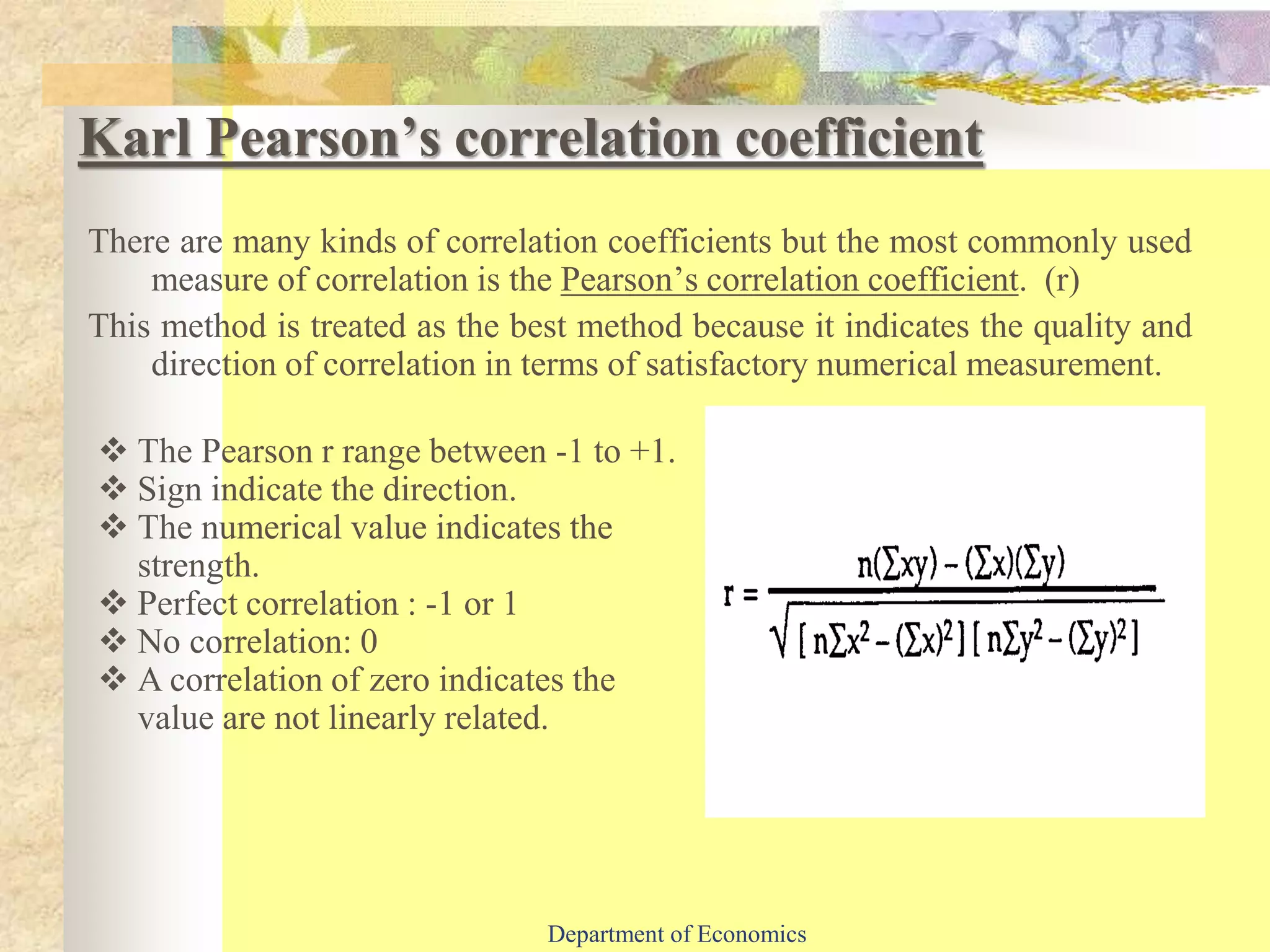 Simple Correlation : Karl Pearson’s Correlation co- efficient and Spearman’s rank correlation | PPT