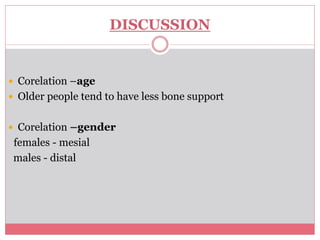 Correlation of the interdental and the interradicular bone loss | PPT