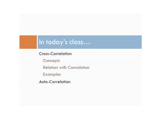 Correlations of discrete time signals.pptx