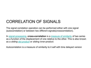 Correlations of discrete time signals.pptx