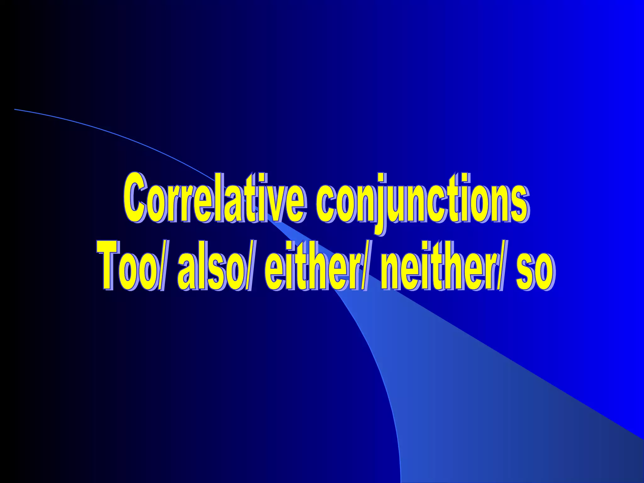 Correlative conjunctions | PPT