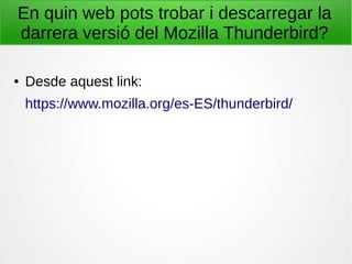 Correu thunderbird. | PPT