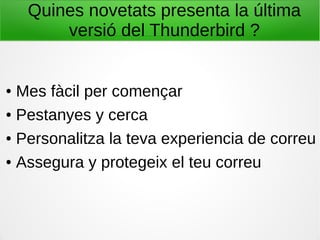 Correu thunderbird. | PPT