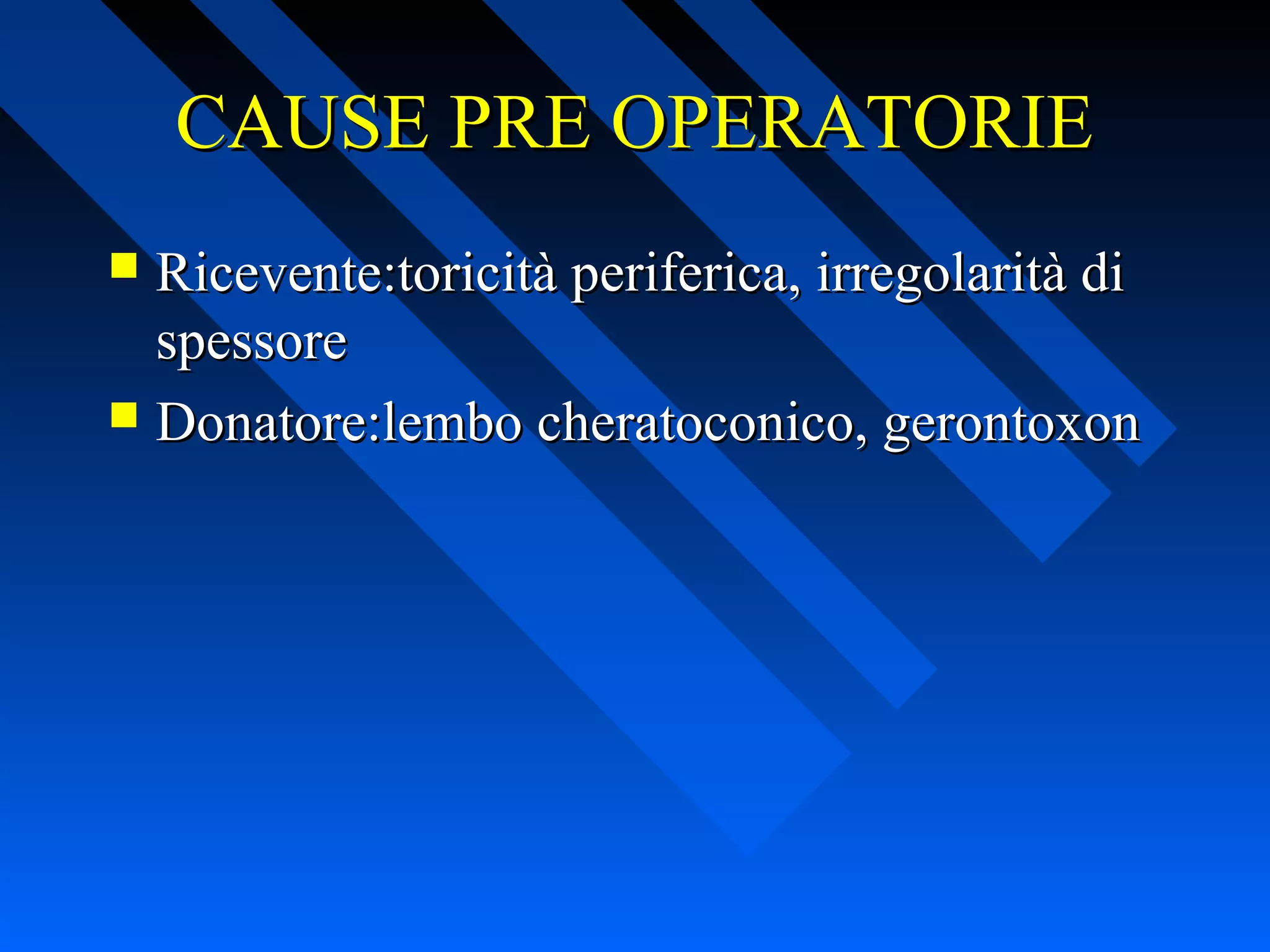 Correzione astigmatismo post cheratoplastica (PK, DALK) | PPT