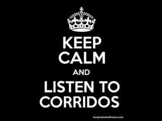 ¿Que es un corrido? | PPTX