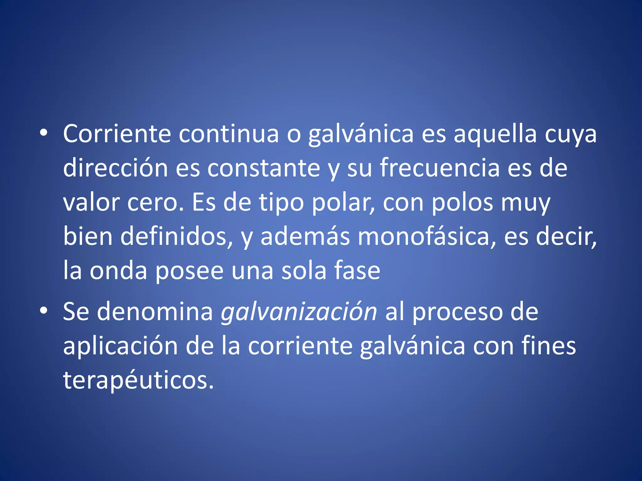 Corriente Galvanica Ppt