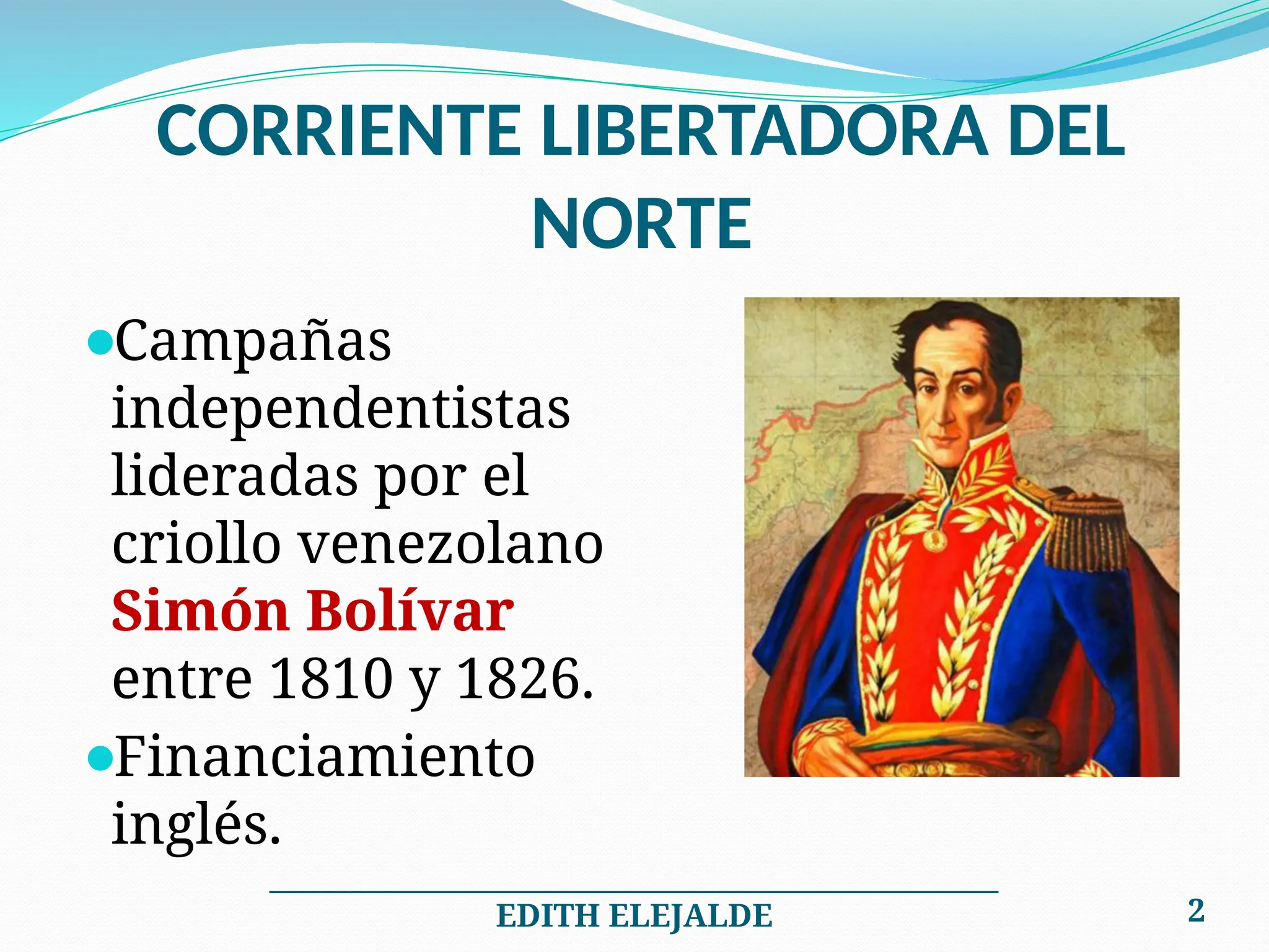 CORRIENTE LIBERTADORA DEL NORTE.pptx textp | PPTX