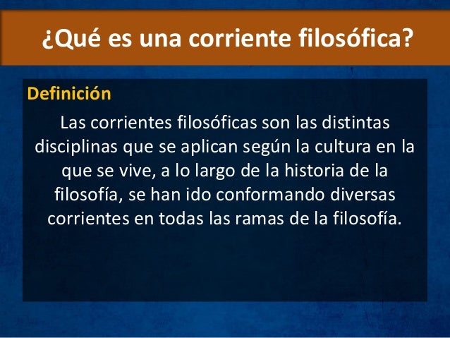 Cuales Son Las Corrientes Filosoficas - slingo Cuales Son Las Corrientes Filosoficas - slingo