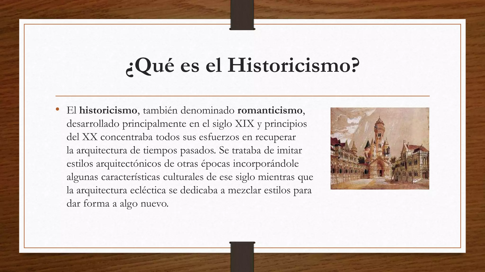Corrientes historicistas. mariela bochaga | PPTX | Fine Art