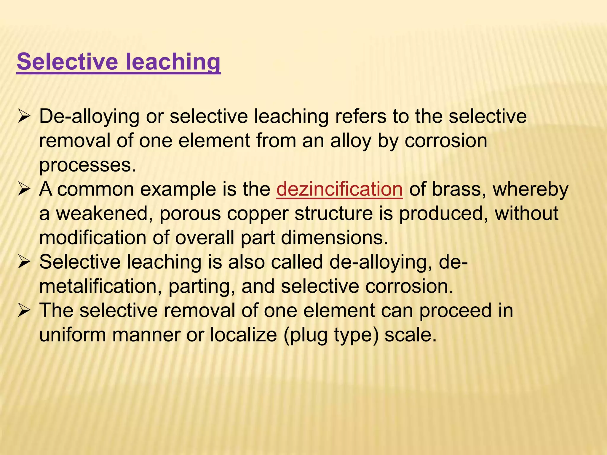 selective leaching type corrosion | PPTX