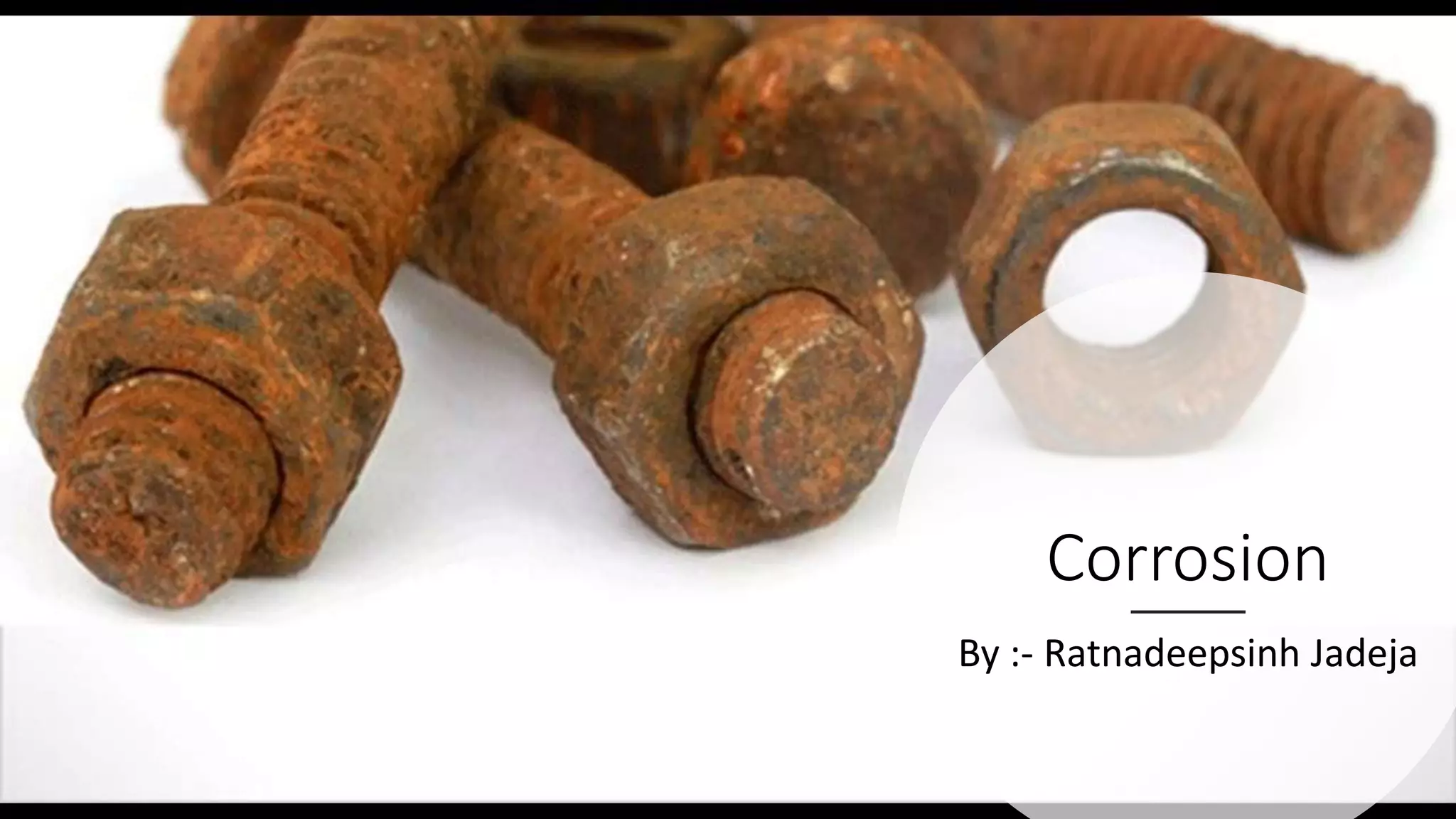 Corrosion in Metal | PPTX | Chemistry | Science