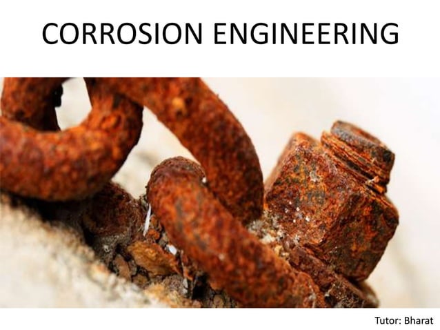 CORROSION ENGINEERING.pptx | Chemistry | Science