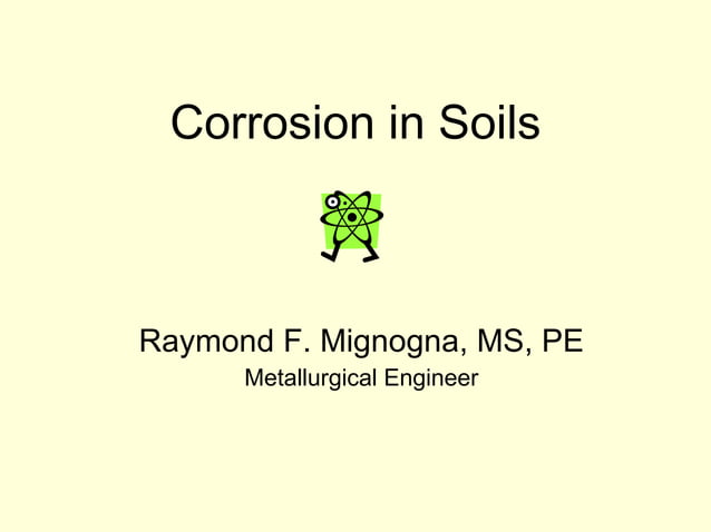 Corrosion In Soils | PPT | Gardening | Home & Garden