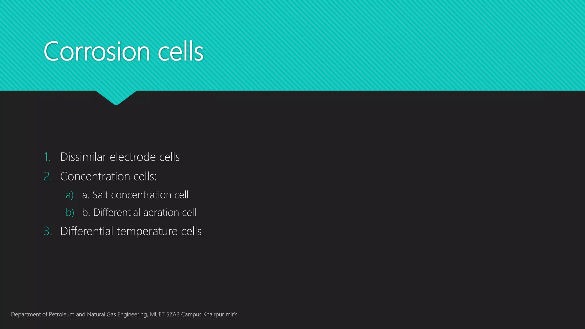 Corrosion mechanisms & causes of corrosion cells | PPTX