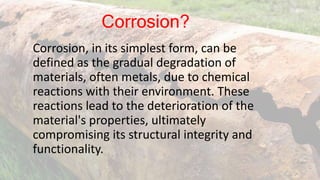 Introduction to Corrosion & the types.pptx | Chemistry | Science