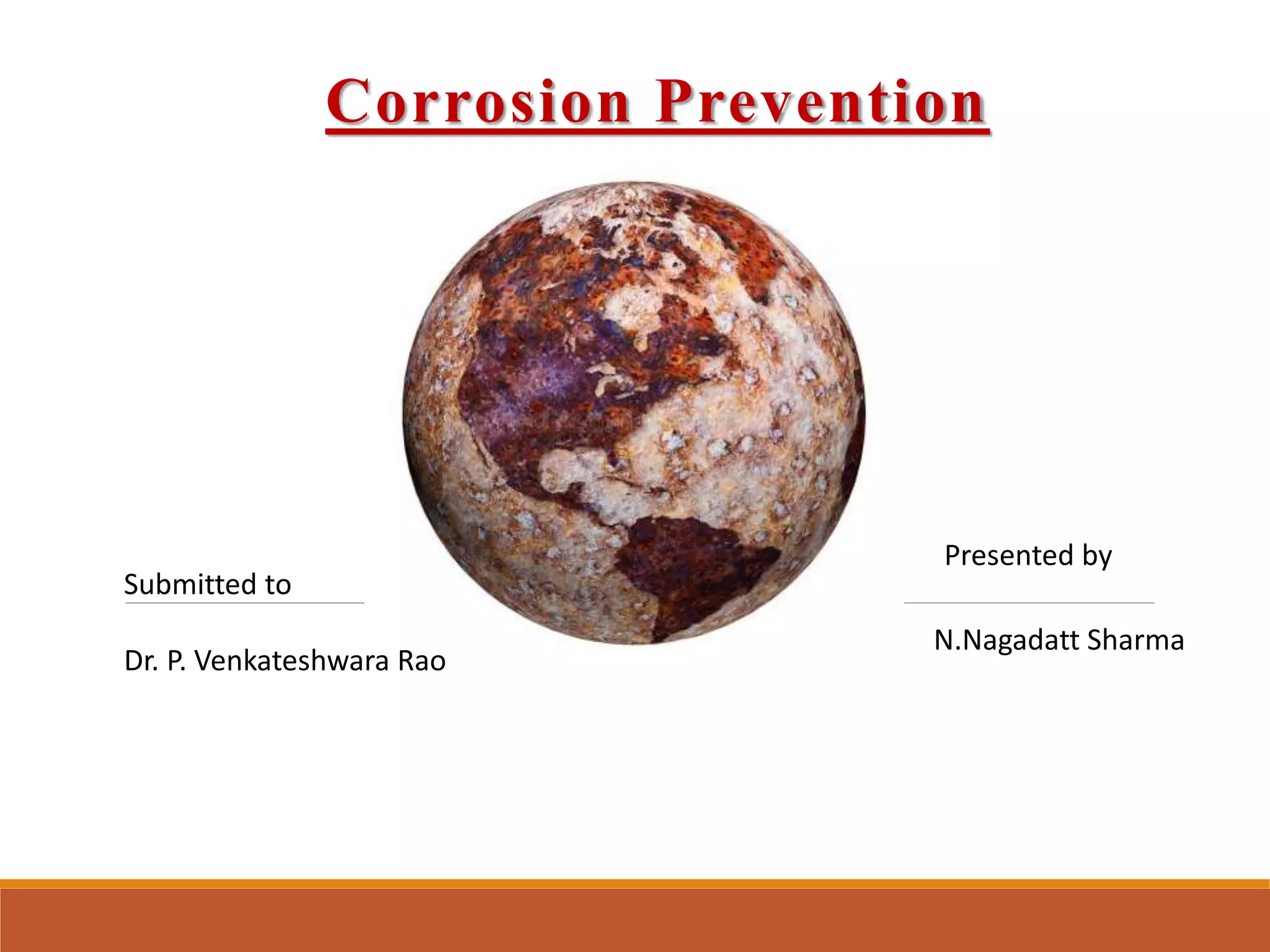 Corrosion and its preventive measures | PPTX