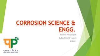 Corrosion science roshni | PPT