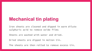 Corrosion, Steel and Tin plating | PPTX