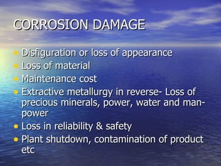 CORROSIVE DAMAGE IN METALS AND ITS PREVENTION | PPT