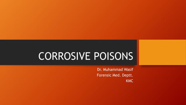 corrosive poison.pptx | Substance Abuse | Diseases and Conditions