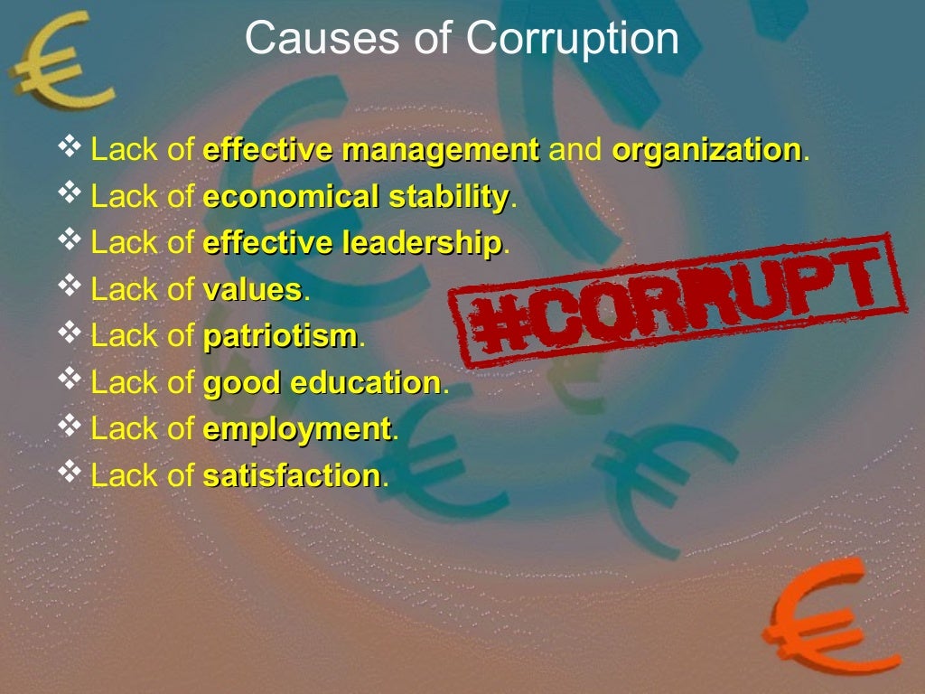 Corruption; Meaning, Types, Density, Causes, Effects and Control.