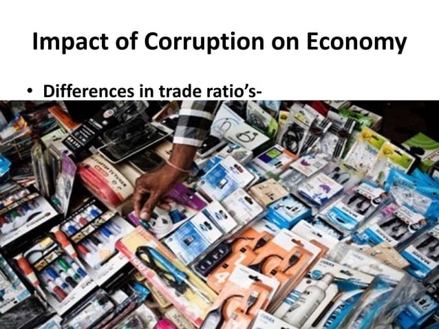 Impact of Corruption on Society & Economy | PPTX