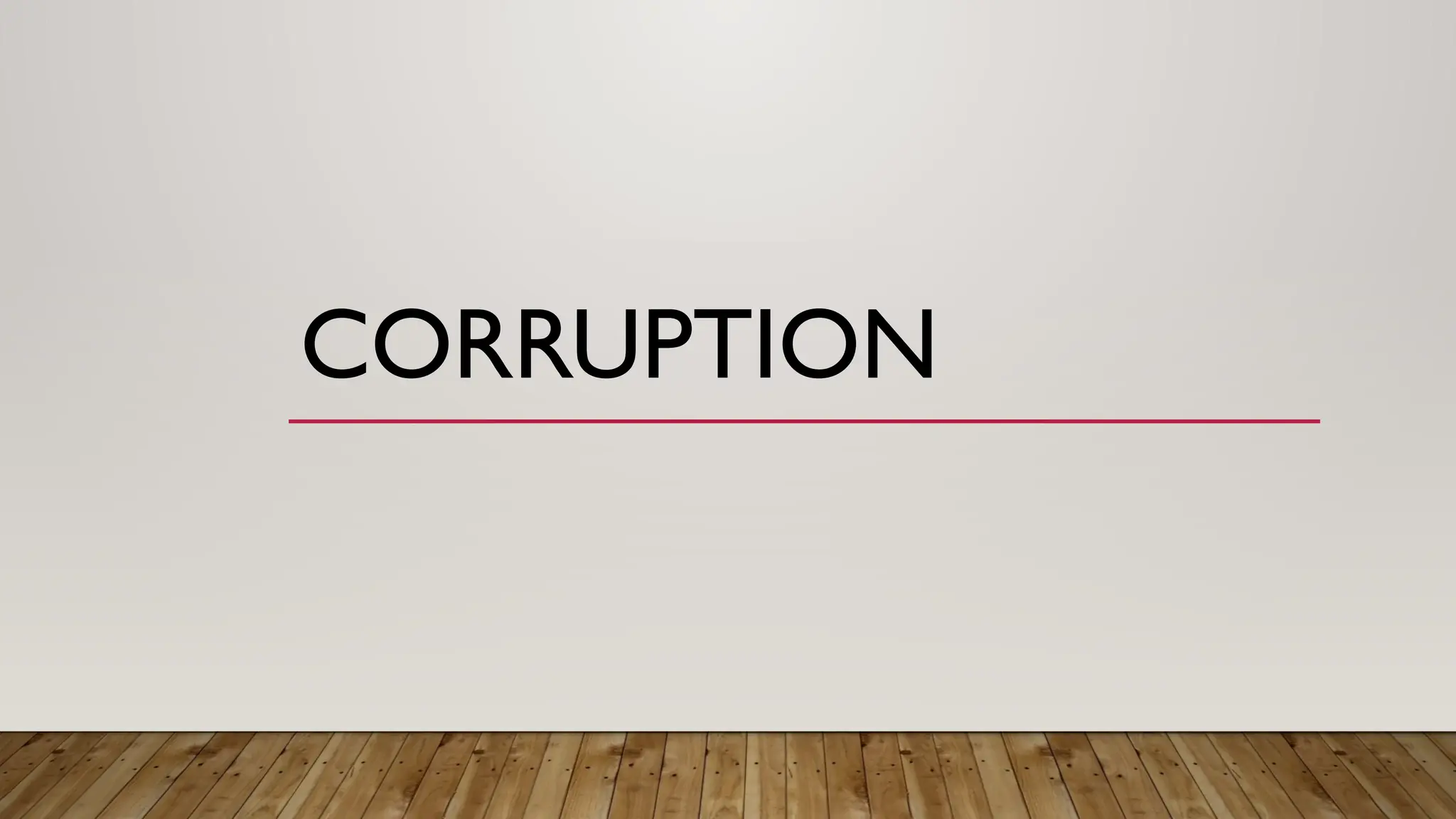 CORRUPTION business ethics power point pp | PPT