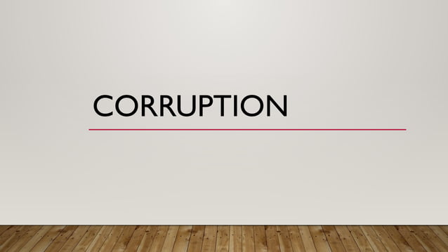 CORRUPTION business ethics power point pp | PPT