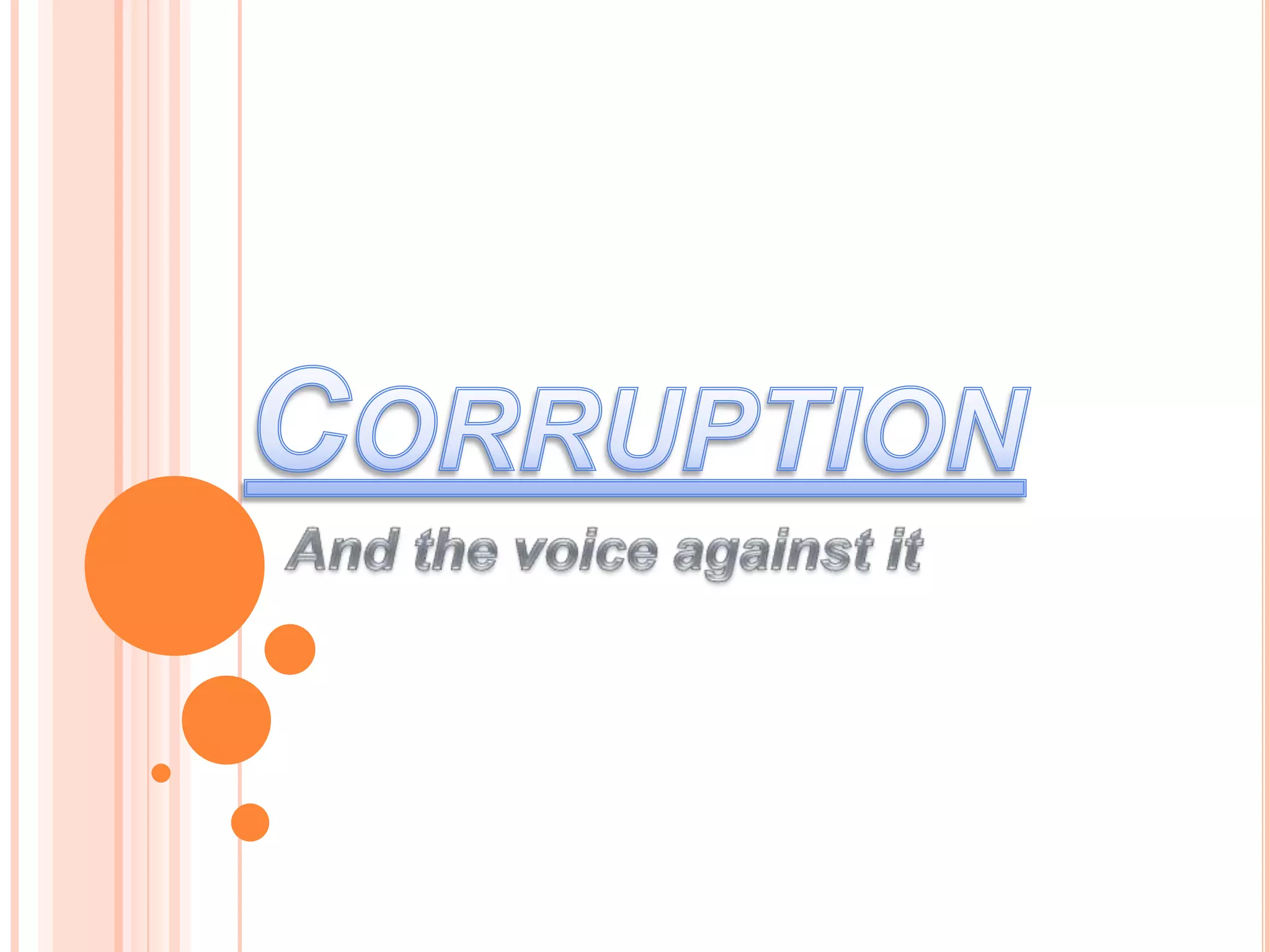 Corruption by ankit | PPT