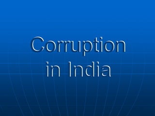 corruption-in-india (2).ppt