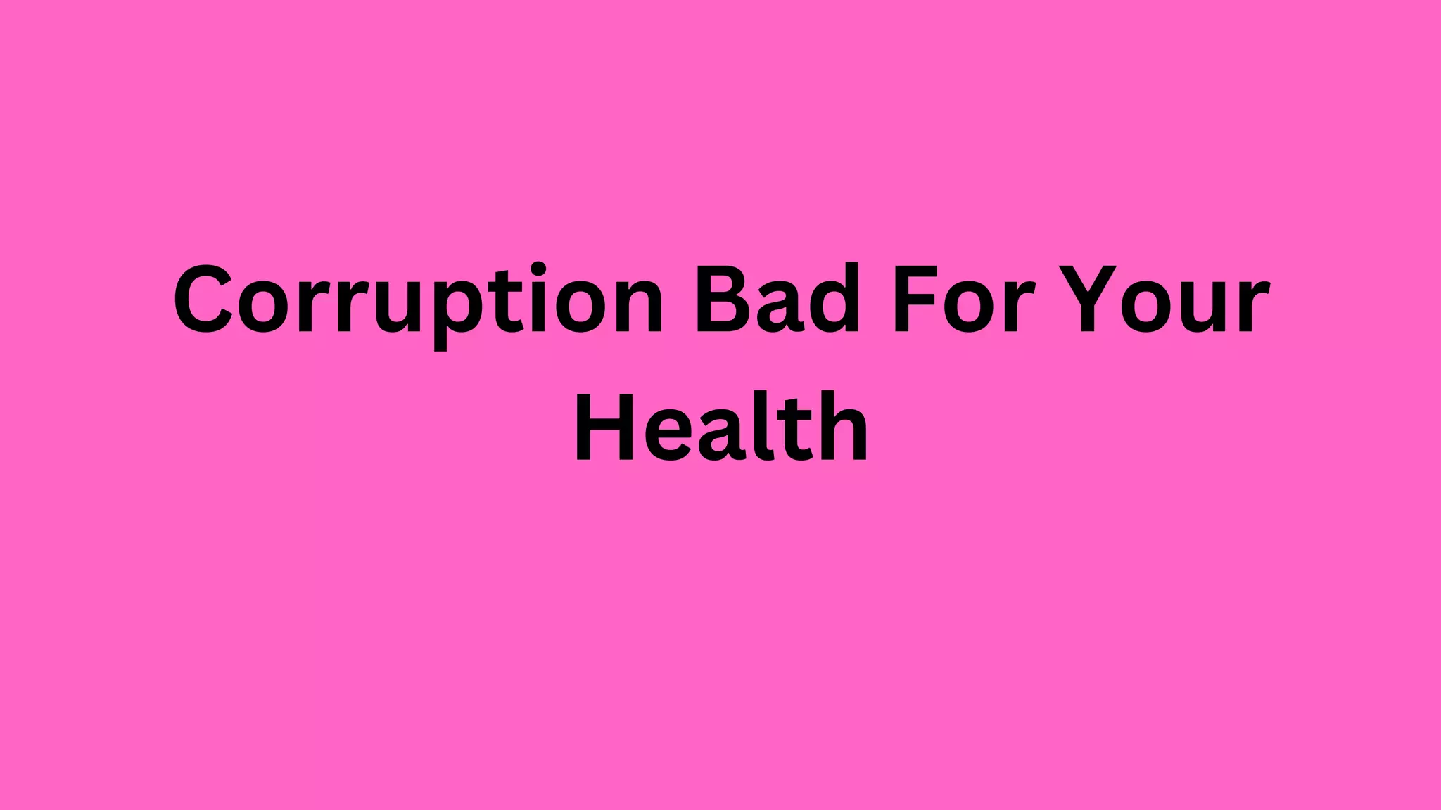 Corruption Bad For Your Health.pdf