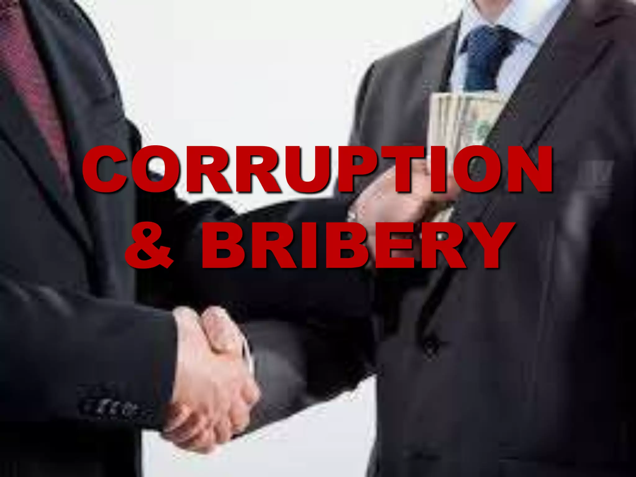 CORRUPTION&BRIBERY...FINAL.pptx