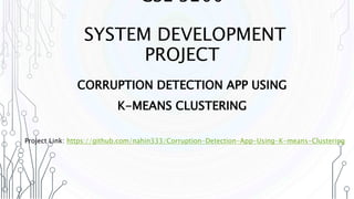 Corruption Detection App using K-means Clustering | PPTX