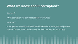 Corruption how to define it, how to measure it, how to fight it | PPTX