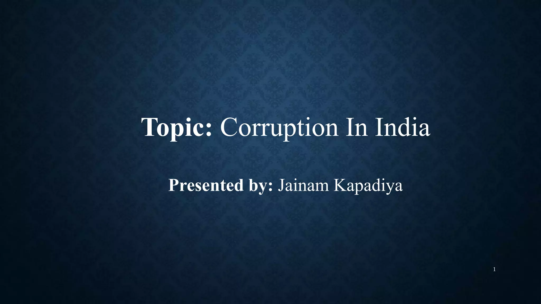 Corruption in india | PPT