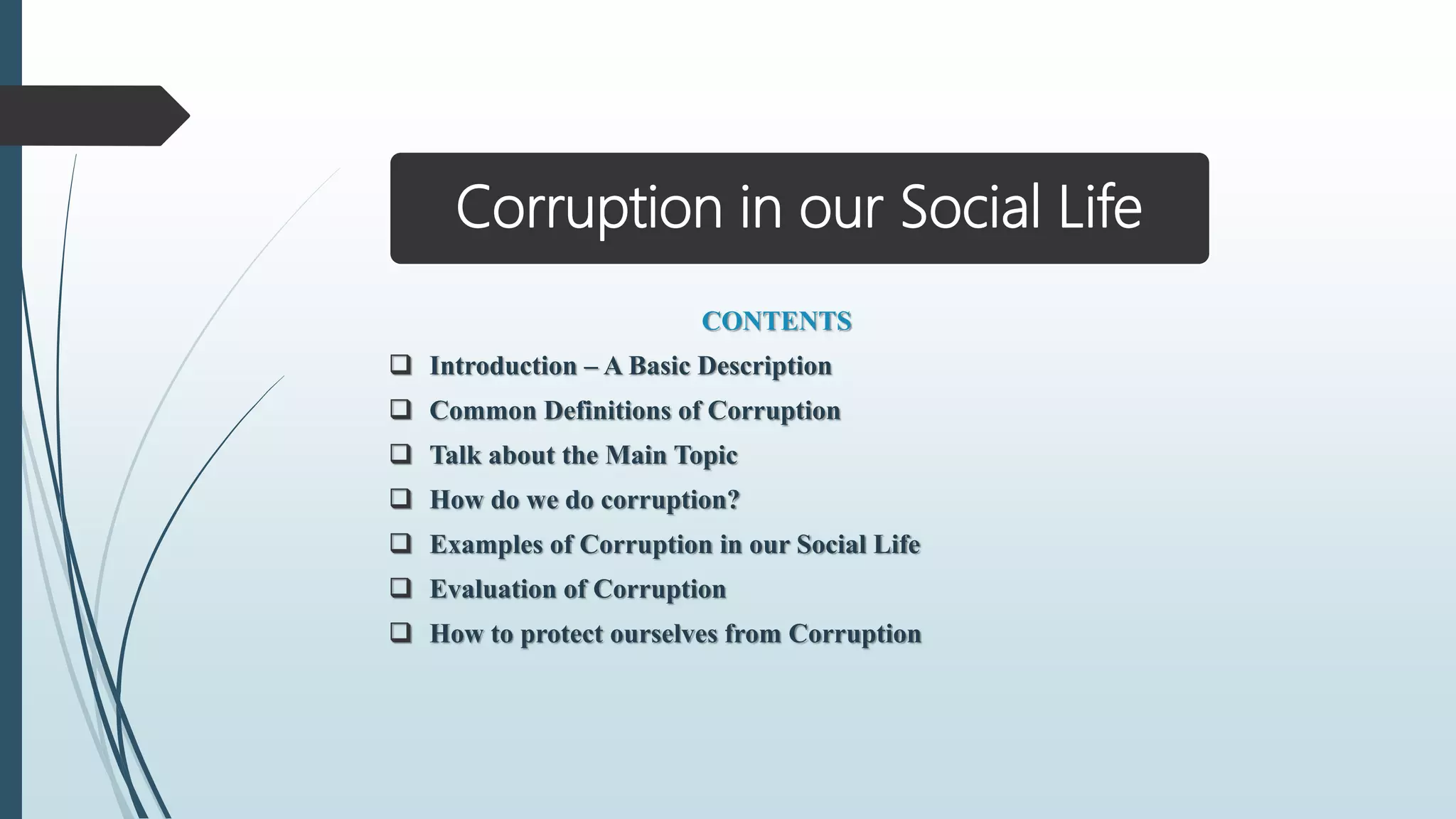 Corruption in our social life | PPTX