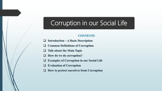 Corruption in our social life | PPTX