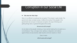 Corruption in our social life | PPTX